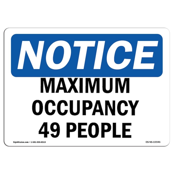 Signmission Safety Sign, OSHA Notice, 12" Height, Aluminum, NOTICE ...