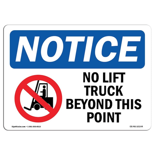 Signmission OSHA Notice Sign, 3.5" Height, 5" Width, NOTICE No Lift ...
