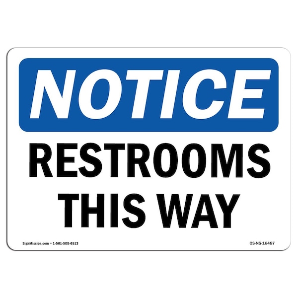 Signmission Safety Sign, OSHA Notice, 10" Height, Aluminum, NOTICE ...