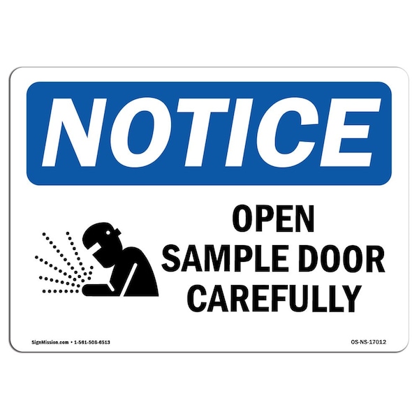 Signmission Safety Sign, OSHA Notice, 10" Height, Open Sample Door ...