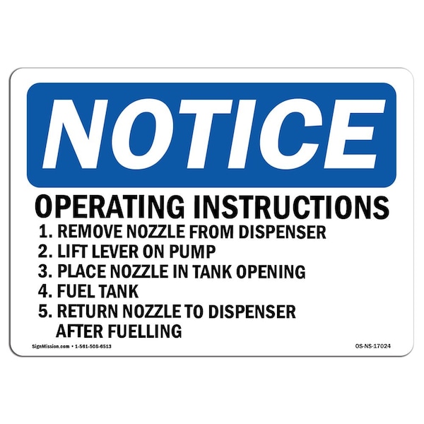 Signmission Safety Sign, OSHA Notice, 7" Height, Operating Instructions ...