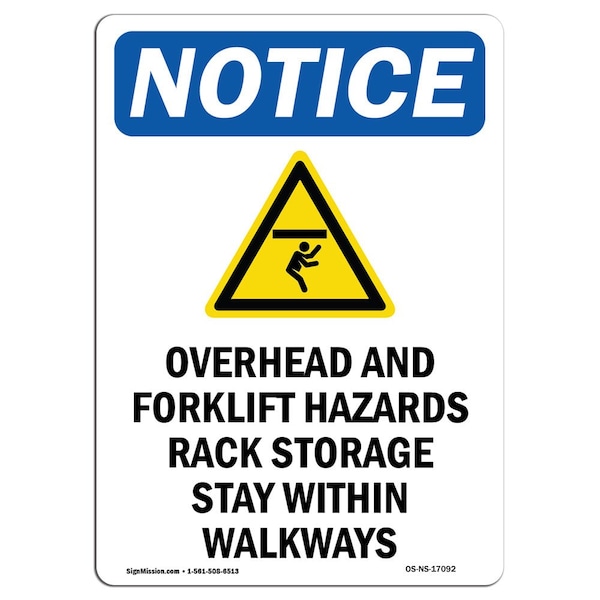 Signmission Safety Sign, OSHA Notice, 10" Height, Aluminum, Overhead ...