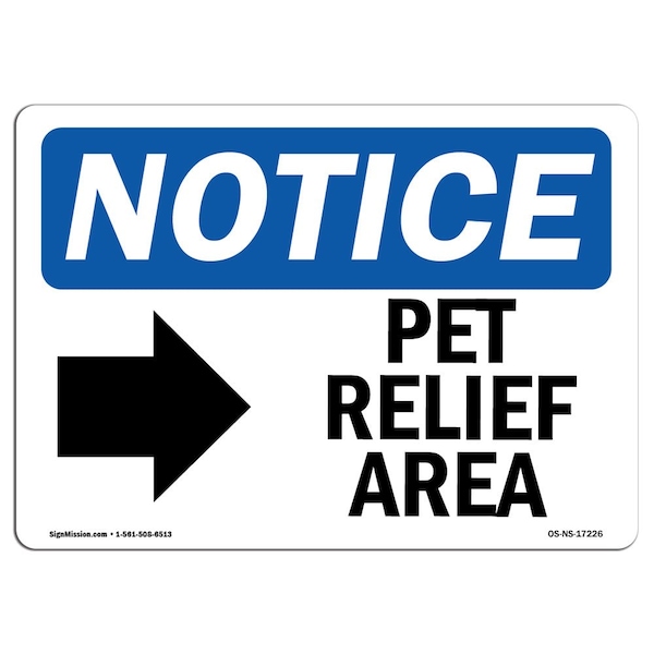 Signmission Sign, 7" H, Aluminum, Pet Relief Area [Right Arrow] Sign ...