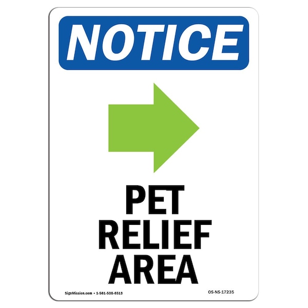 Signmission Safety Sign, OSHA Notice, 24" Height, Pet Relief Area ...