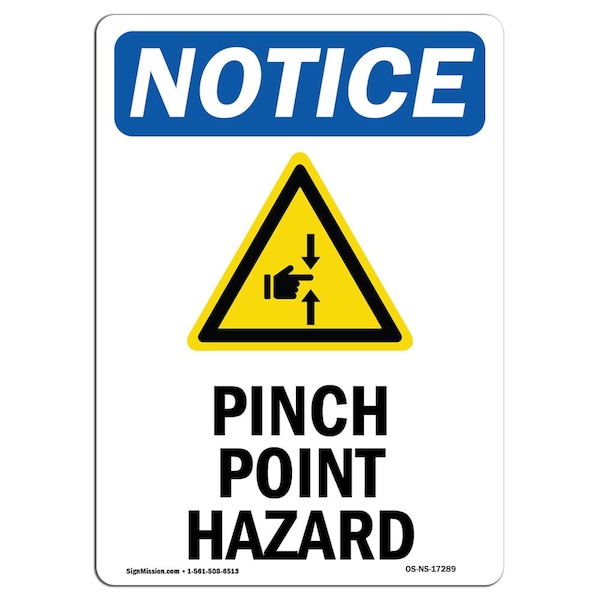 Signmission OSHA Notice Sign, 7" Height, Pinch Point Hazard Sign With ...