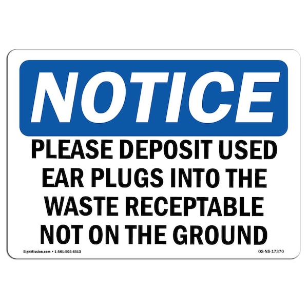 Signmission Safety Sign, OSHA Notice, 12" Height, Please Deposit Used ...