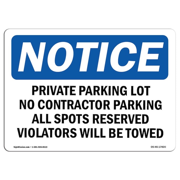 Signmission OSHA Sign, Private Parking Lot No Contractor Parking, 14in ...