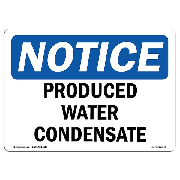 Signmission Safety Sign, OSHA Notice, 18" Height, Aluminum, Produced ...