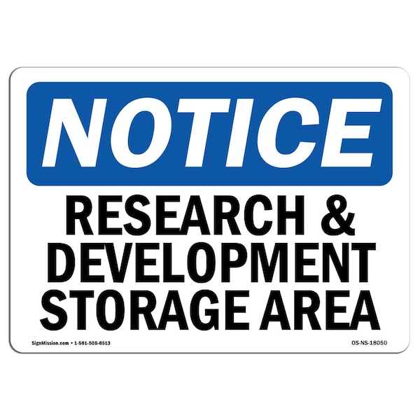 Signmission OSHA Notice Sign, 18" Height, Rigid Plastic, Research And ...