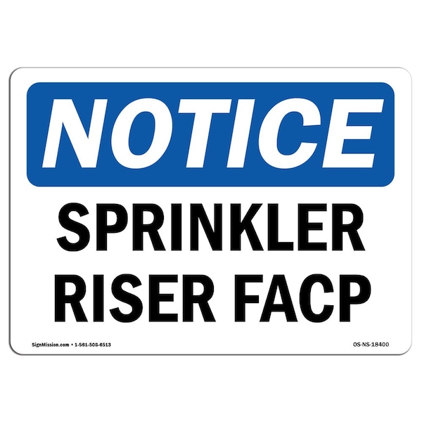 Signmission Safety Sign, OSHA Notice, 12" Height, Rigid Plastic ...
