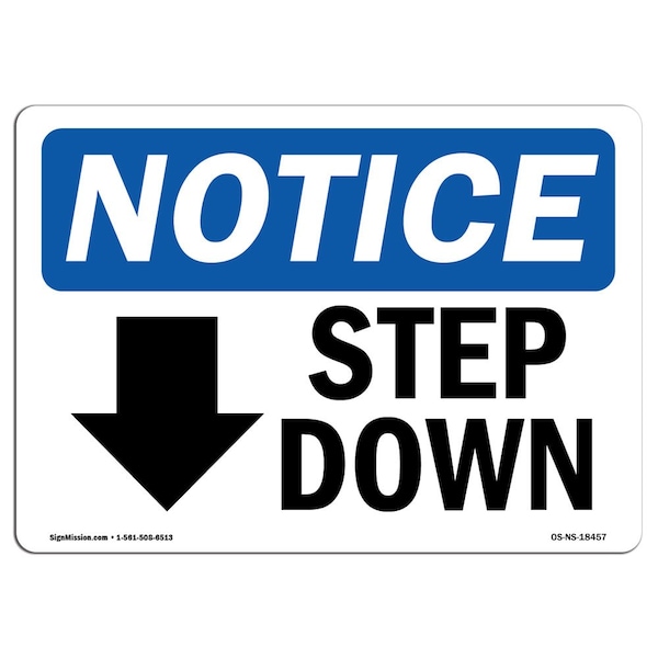 Signmission Sign, 10" H, Rigid Plastic, Step Down (Down Arrow) Sign ...