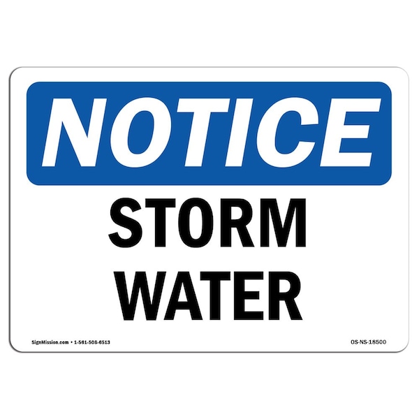 Signmission Safety Sign, OSHA Notice, 7" Height, Storm Water Sign ...