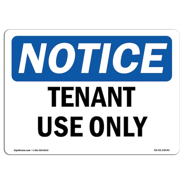 Signmission Safety Sign, OSHA Notice, 10" Height, Aluminum, Tenant Use ...