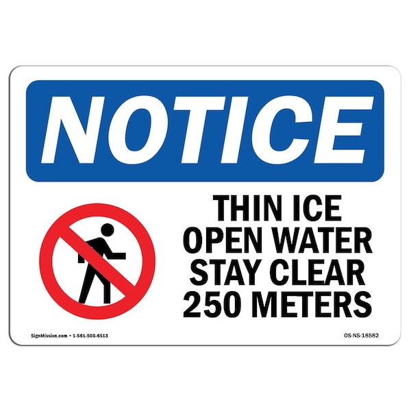 Signmission Safety Sign, OSHA Notice, 12" Height, Thin Ice & Open Water ...