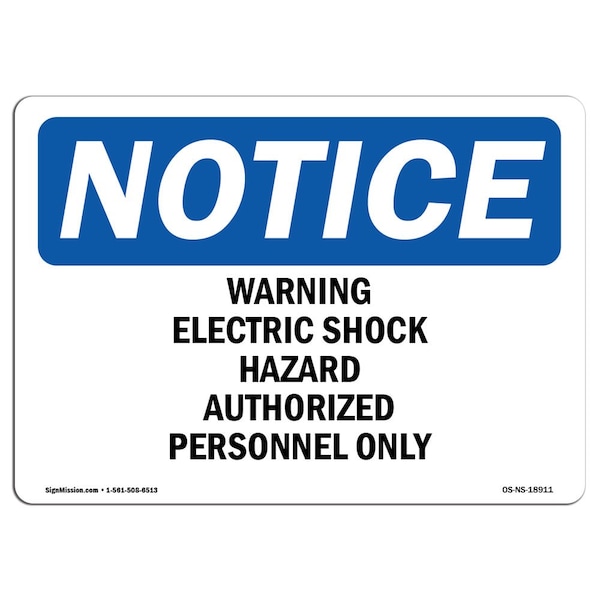 Signmission OSHA Sign, 12" H, 18" W, Rigid Plastic, Warning Electric ...
