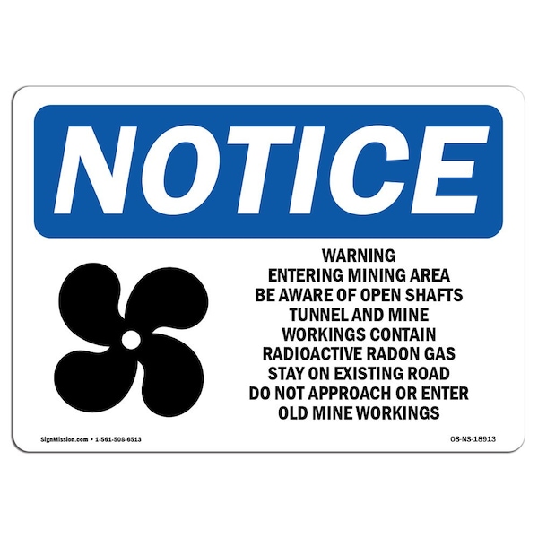 Signmission Safety Sign, OSHA Notice, 10" Height, Warning Entering ...