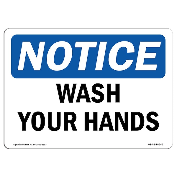 Signmission OSHA Notice Sign, Wash Your Hands, 5in X 3.5in Decal, 3.5 ...