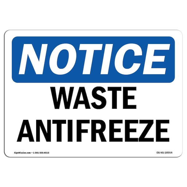 Signmission Safety Sign, OSHA Notice, 10" Height, Aluminum, Waste ...