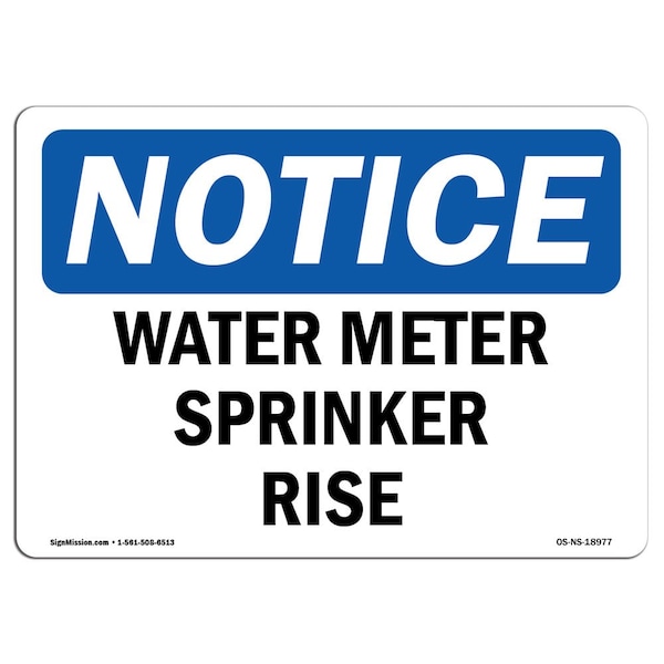 Signmission Safety Sign, OSHA Notice, 18" Height, Water Meter Sprinkler ...