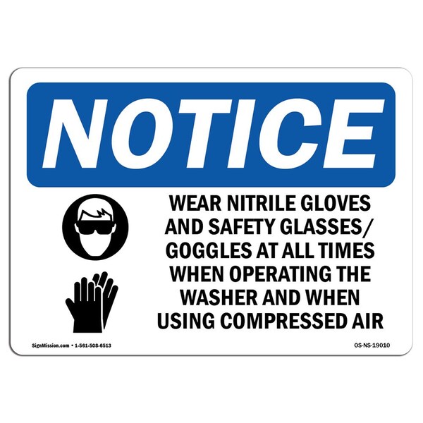 Signmission OSHA Notice Sign, Wear Nitrile Gloves And Safety With ...