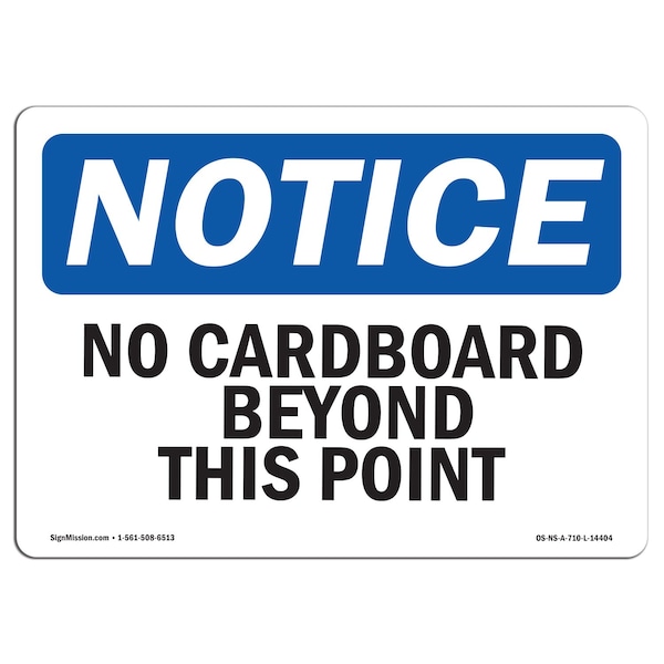 Signmission Safety Sign, OSHA Notice, 5" Height, 7" Width, No Cardboard ...