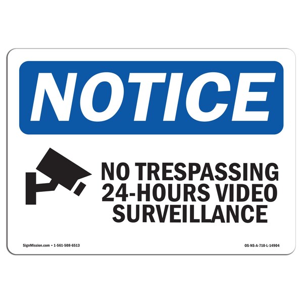 Signmission OSHA Notice Sign, 18" Height, 24" Width, No Trespassing 24 ...