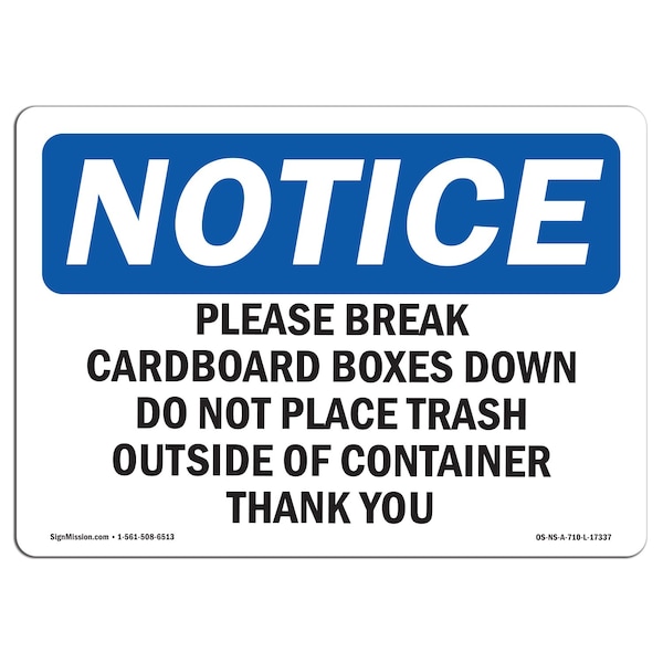 Signmission Safety Sign, OSHA Notice, 12" Height, Please Break ...