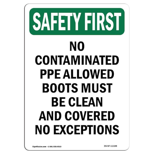 Signmission OSHA SAFETY FIRST Sign, No Contaminated PPE Allowed Boots ...