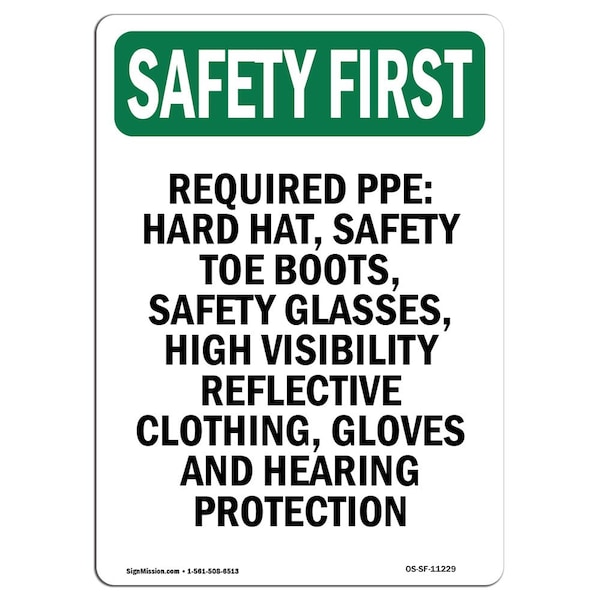 Signmission OSHA SAFETY FIRST Sign, Required PPE Hard Hat Safety, 24in ...