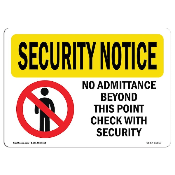 Signmission Safety Sign, OSHA SECURITY NOTICE, 3.5" Height, 5" Width ...