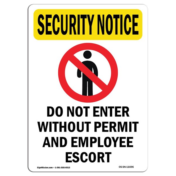 Signmission Safety Sign, OSHA SECURITY NOTICE, 18" Height, Do Not Enter ...
