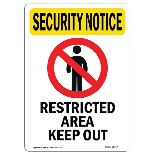Signmission OSHA Security Sign, 18" Height, Aluminum, Restricted Area ...