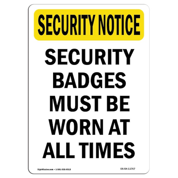 Signmission Safety Sign, OSHA SECURITY NOTICE, 18" Height, Security ...