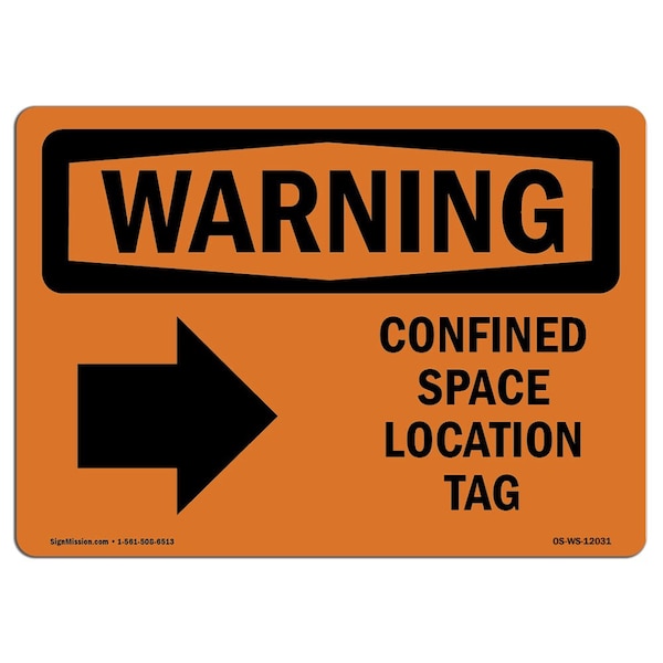 Signmission OSHA WARNING Sign, Confined Space Location Tag, 14in X 10in ...