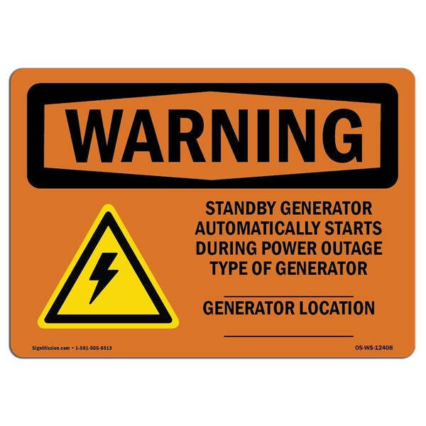 Signmission Safety Sign, OSHA WARNING, 12" Height, Standby Generator ...