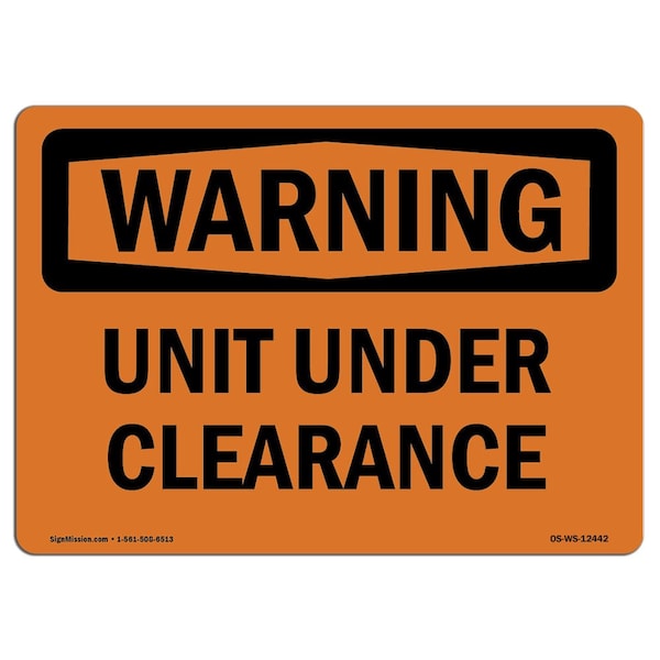 Signmission Safety Sign, OSHA WARNING, 5" Height, Unit Under Clearance ...