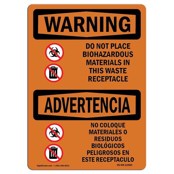 Signmission Safety Sign, OSHA WARNING, 7" Height, 10" Width, Do Not ...