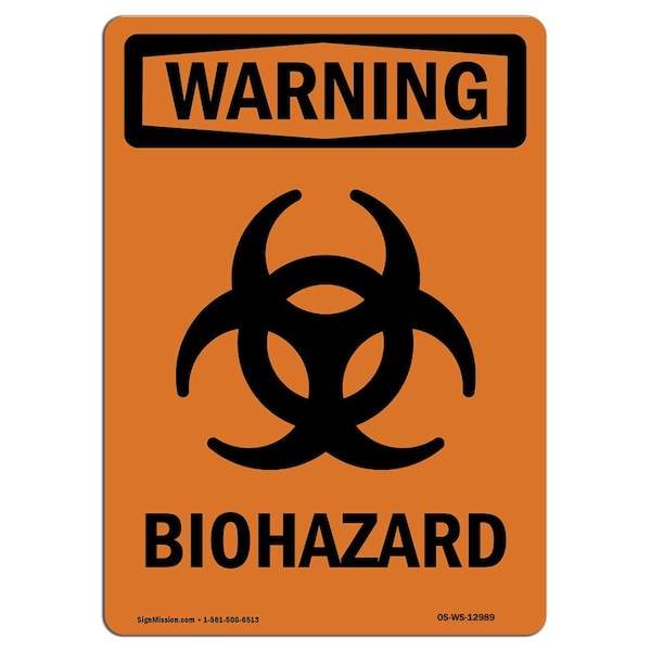 Signmission Safety Sign, OSHA WARNING, 24" Height, Aluminum, Biohazard ...