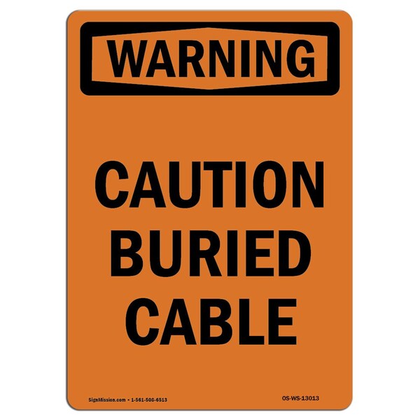 Signmission OSHA WARNING Sign, Caution Buried Cable, 7in X 5in Decal, 5 ...