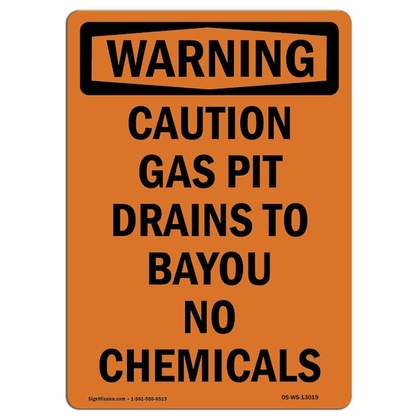 Signmission Safety Sign, OSHA WARNING, 24" Height, Caution Gas Pit ...