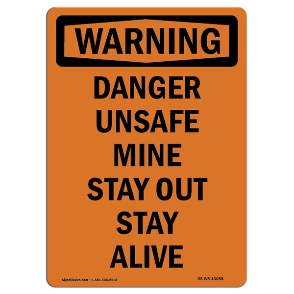 Signmission Safety Sign, OSHA WARNING, 14" Height, Danger Unsafe Mine ...