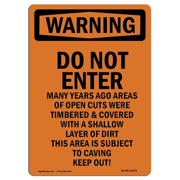 Signmission Safety Sign, OSHA WARNING, 7" Height, Do Not Enter Many ...