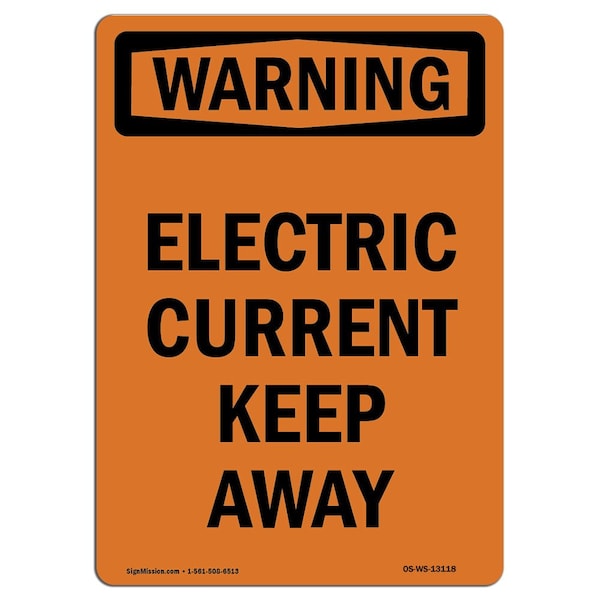 Signmission Safety Sign, OSHA WARNING, 10" Height, Aluminum, Electric ...