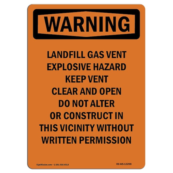 Signmission Safety Sign, OSHA WARNING, 14" Height, Landfill Gas Vent ...