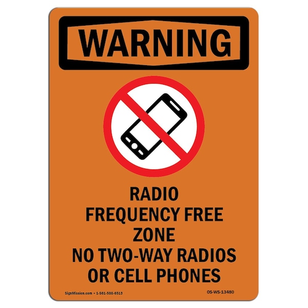 Signmission Safety Sign, OSHA WARNING, 7" Height, Radio Frequency Free ...