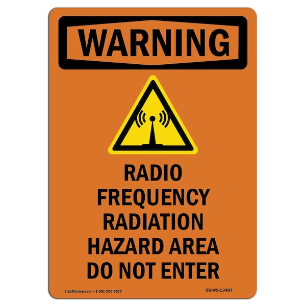 Signmission Safety Sign, OSHA WARNING, 10" Height, Aluminum, Radio ...