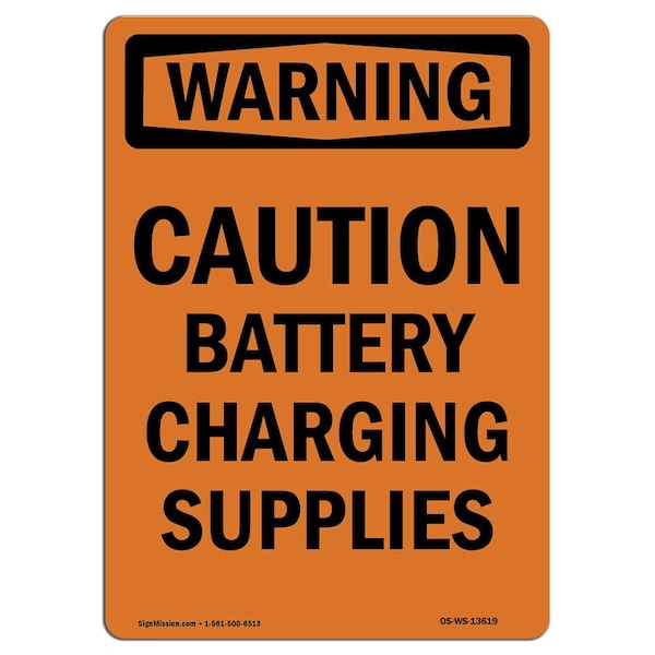 Signmission Safety Sign, OSHA WARNING, 10" Height, Caution Battery ...