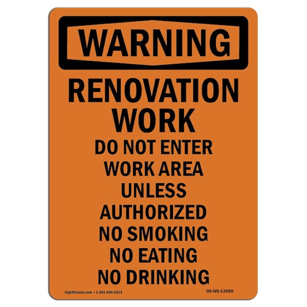 Signmission Safety Sign, OSHA WARNING, 7" Height, Renovation Work Do ...