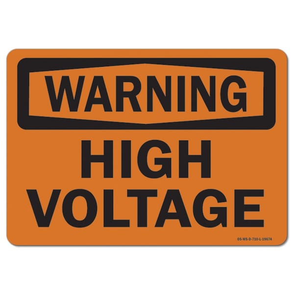 Signmission Safety Sign, OSHA Warning, 10" Height, 14" Width, Aluminum ...