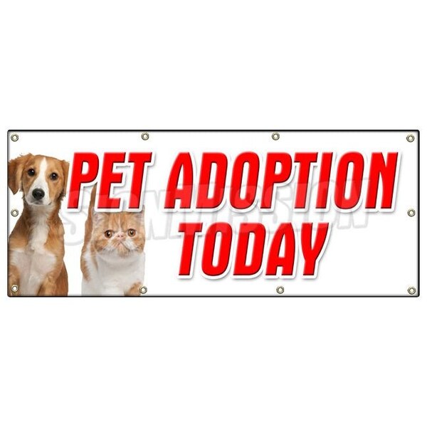 Signmission PET ADOPTION TODAY BANNER SIGN dogs cats free vaccinated ...